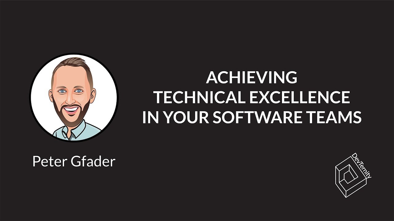 Achieving Technical Excellence in Software Project Teams