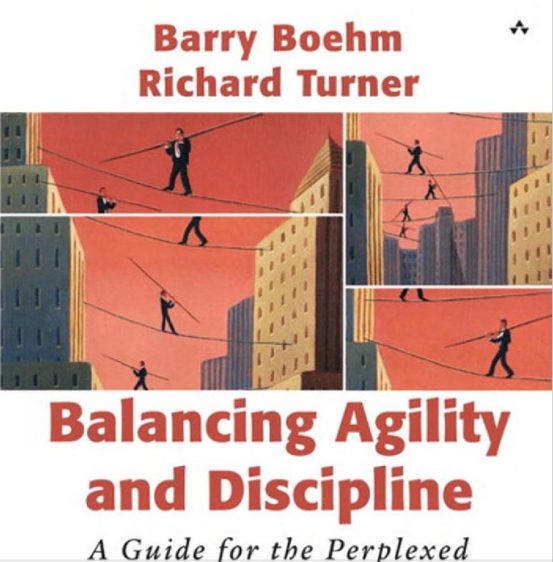 Book Review: Balancing Agility and Discipline, Barry Boehm